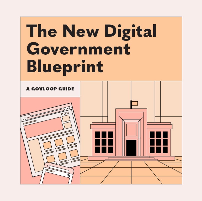 The New Digital Government Blueprint | GovLoop